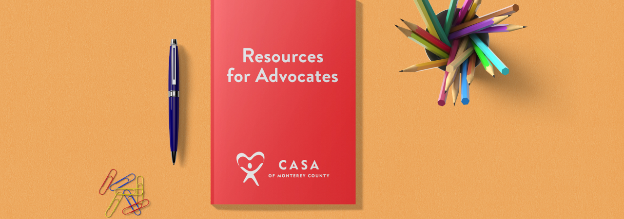 For Advocates | CASA of Monterey County